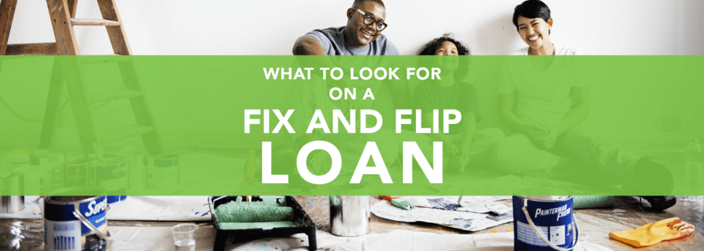 What to Look for On a Fix and Flip Loan | Easy Street Capital