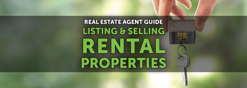 Real Estate Agent Guide for Listing and Selling Rental Properties ...