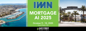 IMN Mortgage AI Conference 2025 | Easy Street Capital